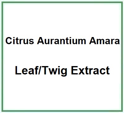 Citrus Aurantium Amara Leaf/Twig Extract